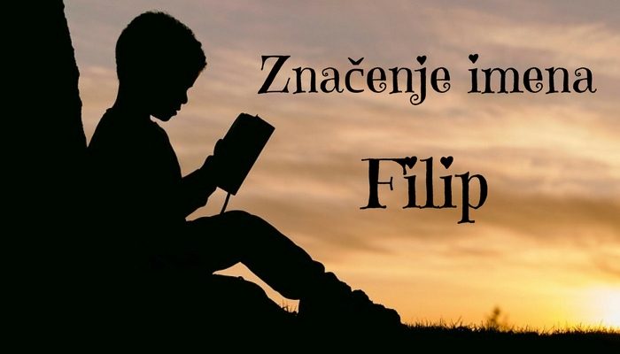 Poreklo i značenje imena Filip